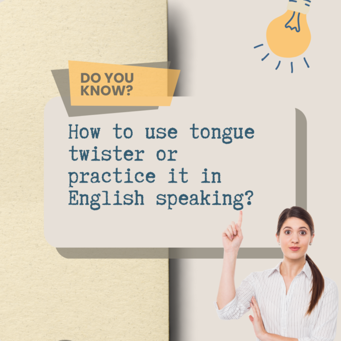 How to use tongue twister or practice it in English speaking? - Rephy ...